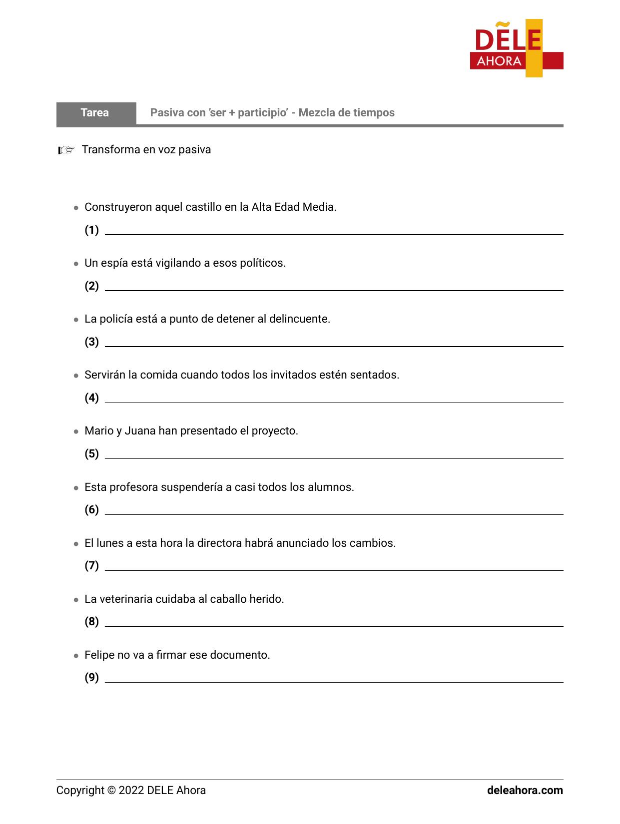 Pasiva con 'ser + participio' - Mezcla de tiempos | Gramática